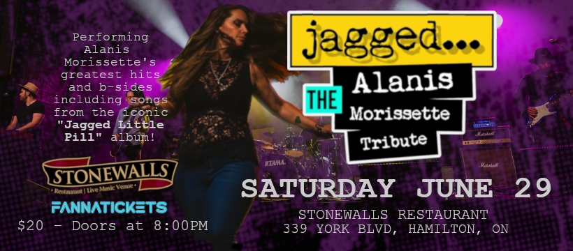 JAGGED..... THE ALANIS MORISETTE TRIBUTE AT STONEWALLS HAMILTON JAGGED..... THE ALANIS MORISETTE TRIBUTE AT STONEWALLS HAMILTON